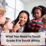Grade R Teacher Requirements - Qualifications and Experience - School Hive
